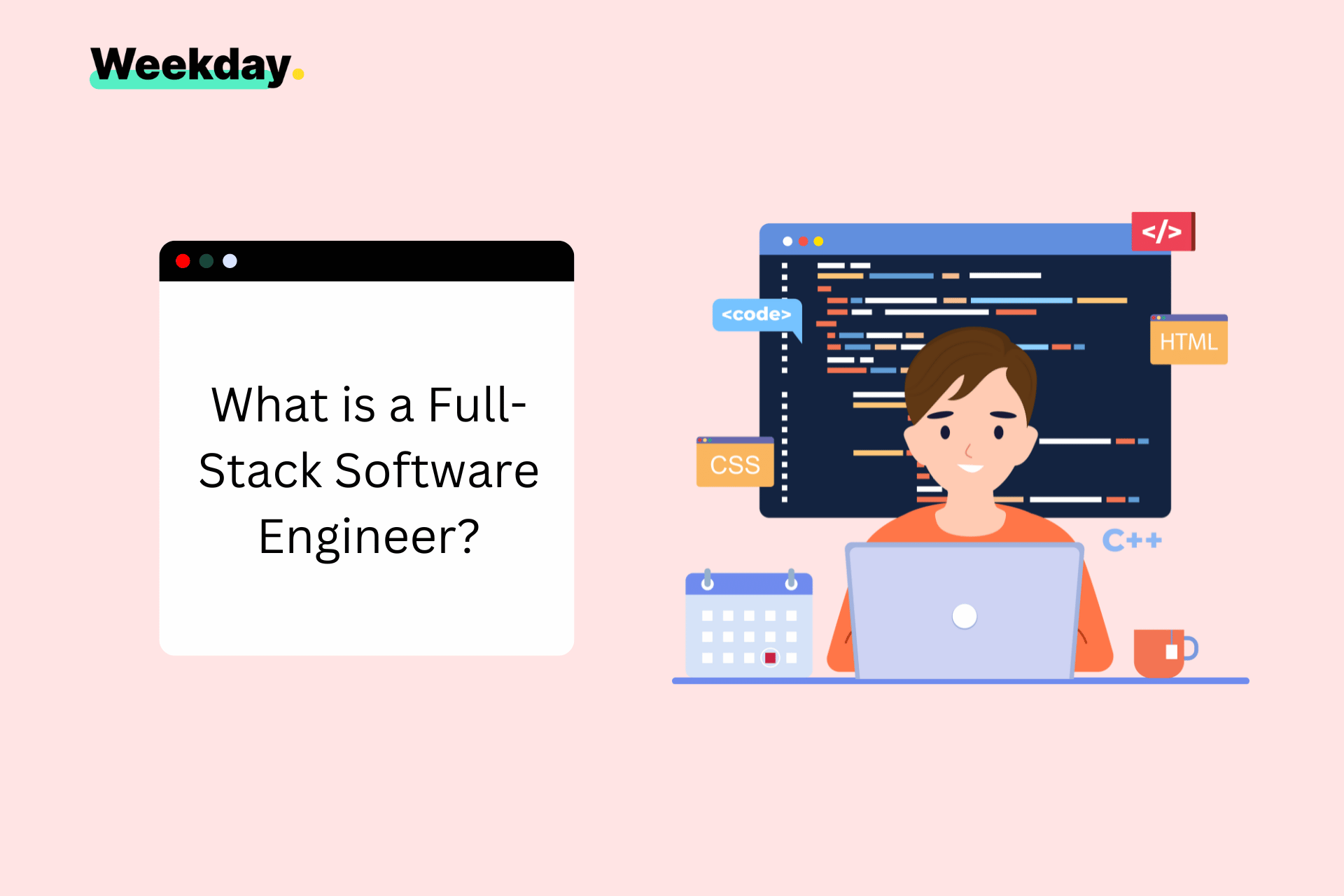 What is a Full-Stack Software Engineer? A Breakdown of This In-Demand Role What is a Full-Stack Software Engineer? A Breakdown of This In-Demand Role